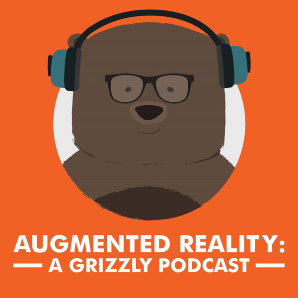 Listener Numbers, Contacts, Similar Podcasts - Augmented Reality: A Grizzly Podcast