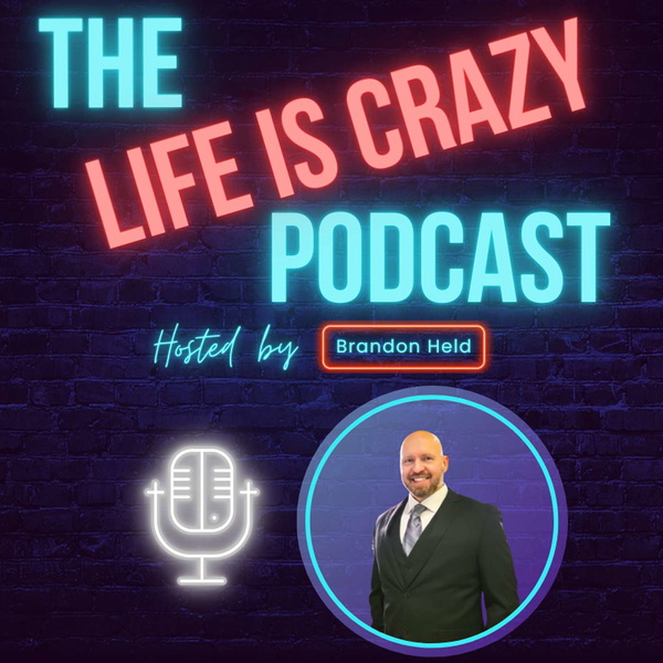 PodMatch | Brandon Held - Life is Crazy