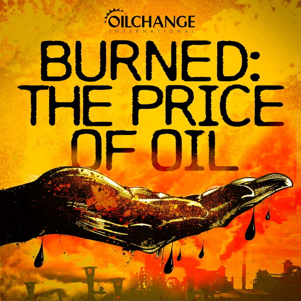 Listener Numbers, Contacts, Similar Podcasts - Burned: The Price of Oil