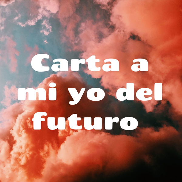 Listener Numbers, Contacts, Similar Podcasts - Carta a mi yo del futuro