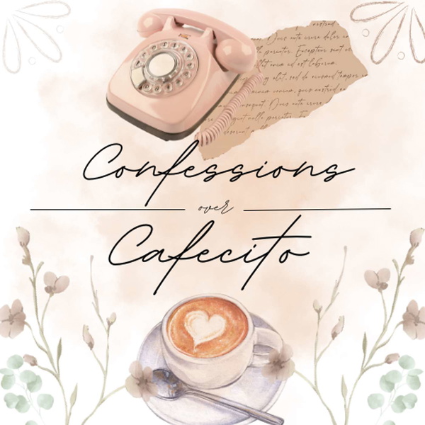 Listener Numbers, Contacts, Similar Podcasts - Confessions over Cafecito