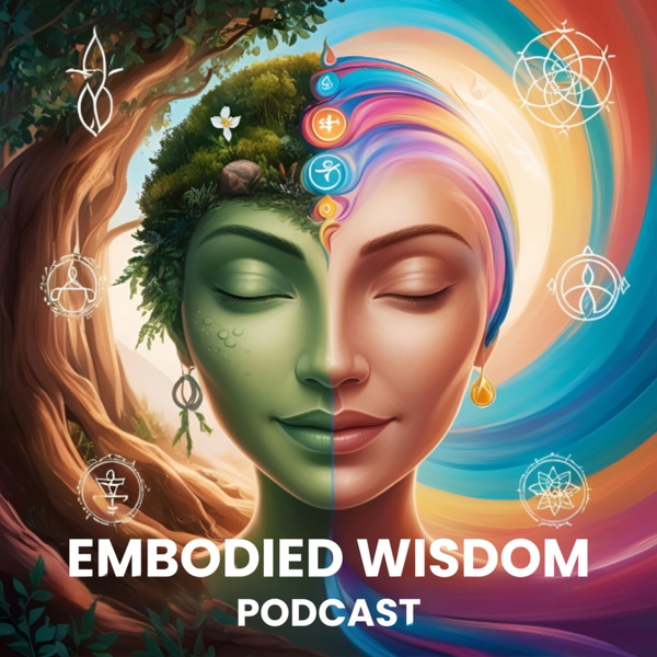 PodMatch | Embodied Wisdom: Spiritual Awakening