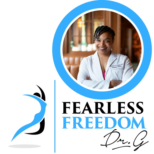 PodMatch | Fearless Freedom with Dr. G