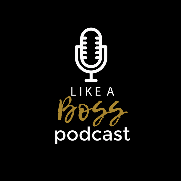 Listener Numbers, Contacts, Similar Podcasts - Like a Boss Podcast