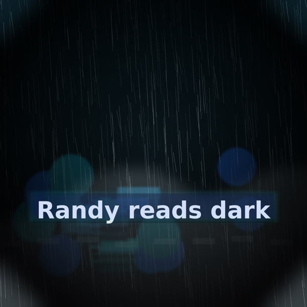 Listener Numbers, Contacts, Similar Podcasts - Randy Reads Dark