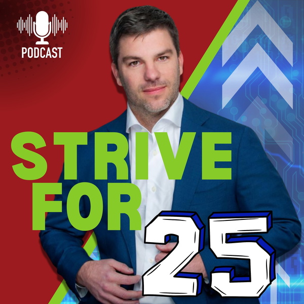 PodMatch | Strive For 25