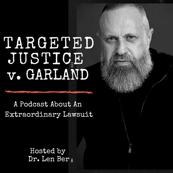 Listener Numbers, Contacts, Similar Podcasts - Targeted Justice v. Garland