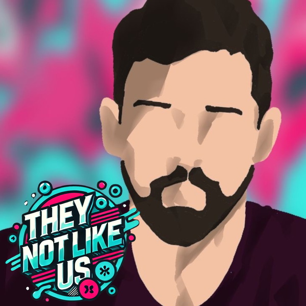 PodMatch | They Not Like Us