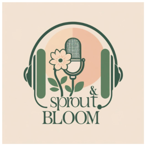 Listener Numbers, Contacts, Similar Podcasts - Welcome to Sprout & Bloom