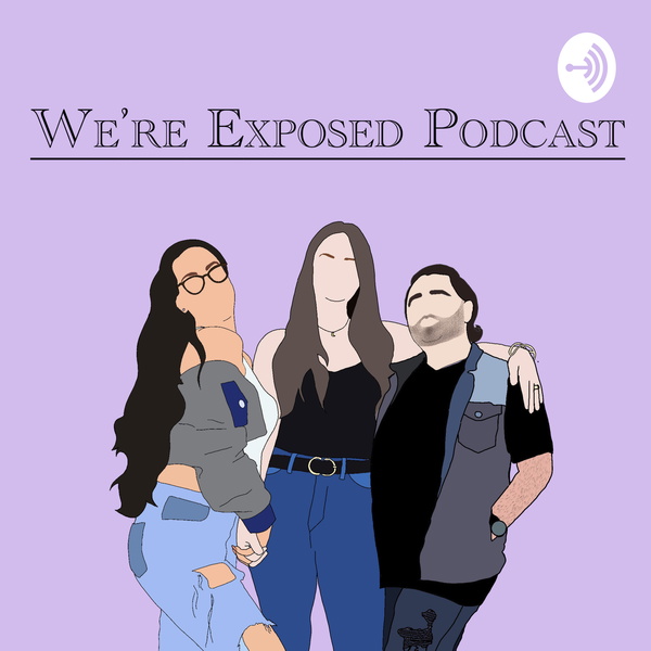 Listener Numbers, Contacts, Similar Podcasts - We're Exposed Podcast